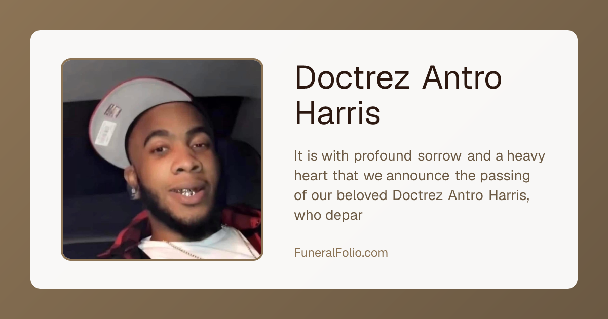 Doctrez Antro Harris - Obituary | FuneralFolio