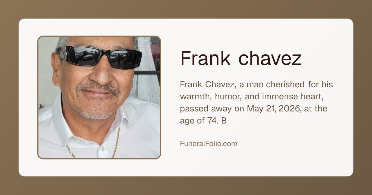 Frank chavez - Obituary | FuneralFolio