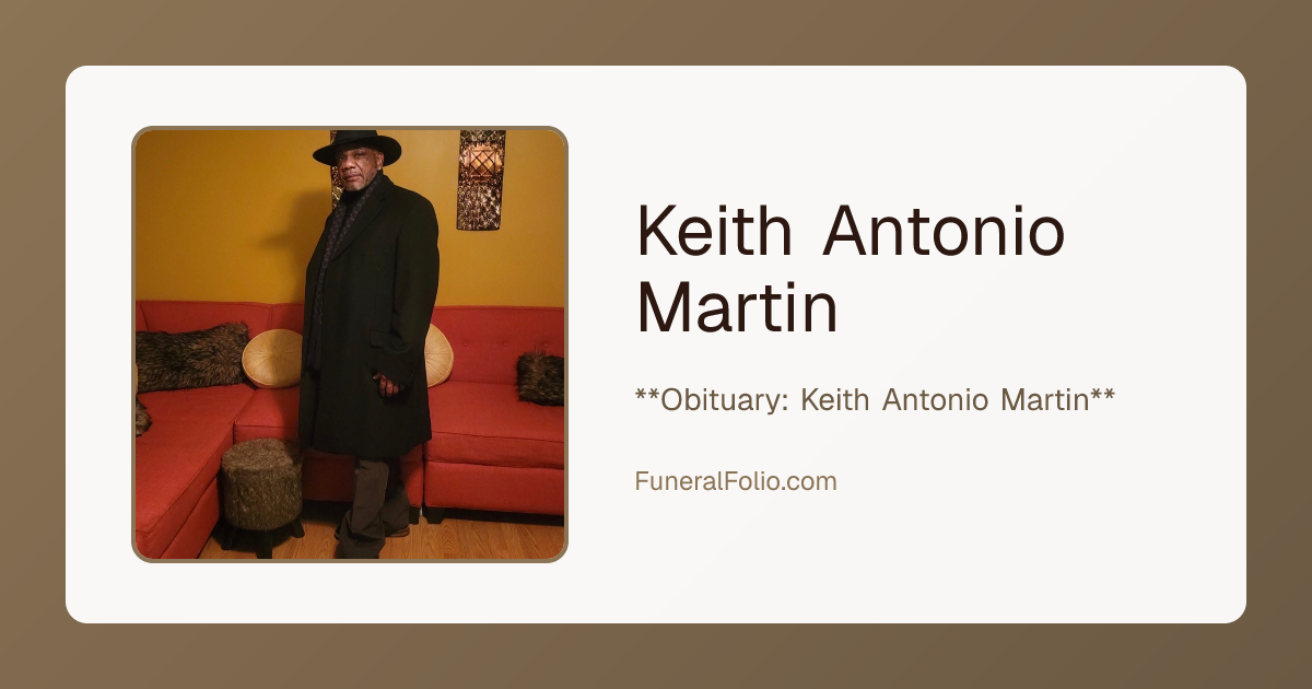 Keith Antonio Martin - Obituary | FuneralFolio
