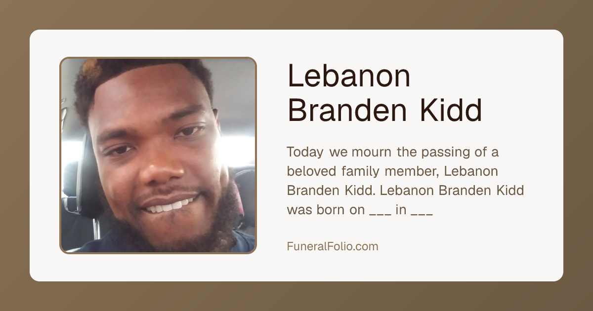 Lebanon Branden Kidd - Obituary | FuneralFolio