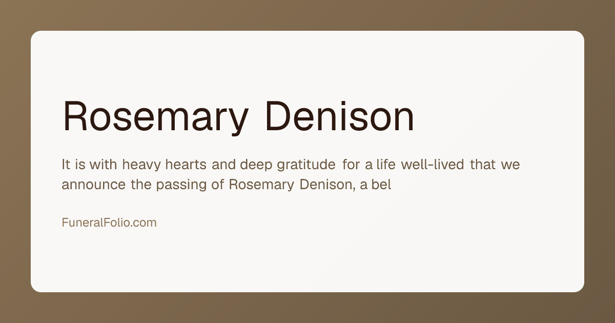 Rosemary Denison - Obituary | FuneralFolio